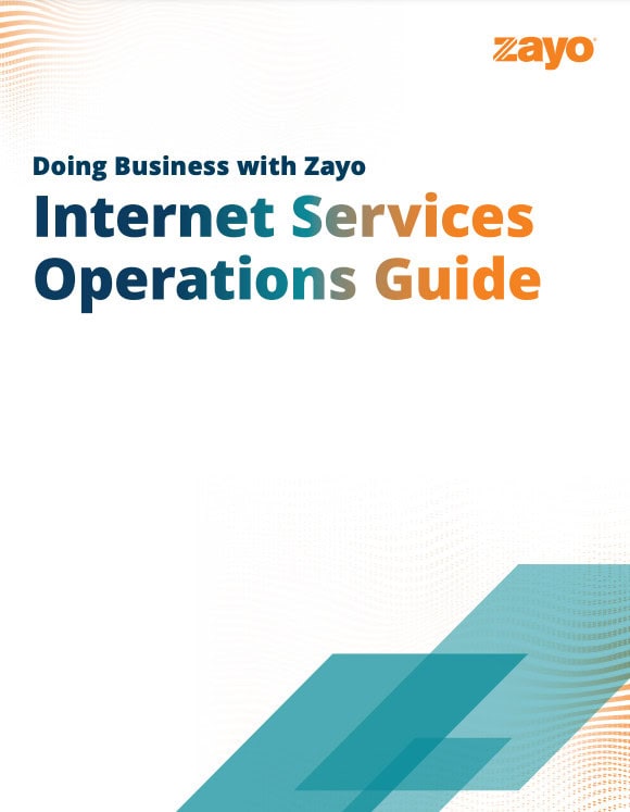Internet Services Operations Guide & Overview | Resource | Zayo